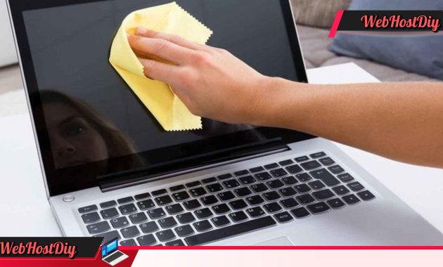 Mau Membersihkan layar laptop? Ini Tips Bersihkan Layar Laptop ...